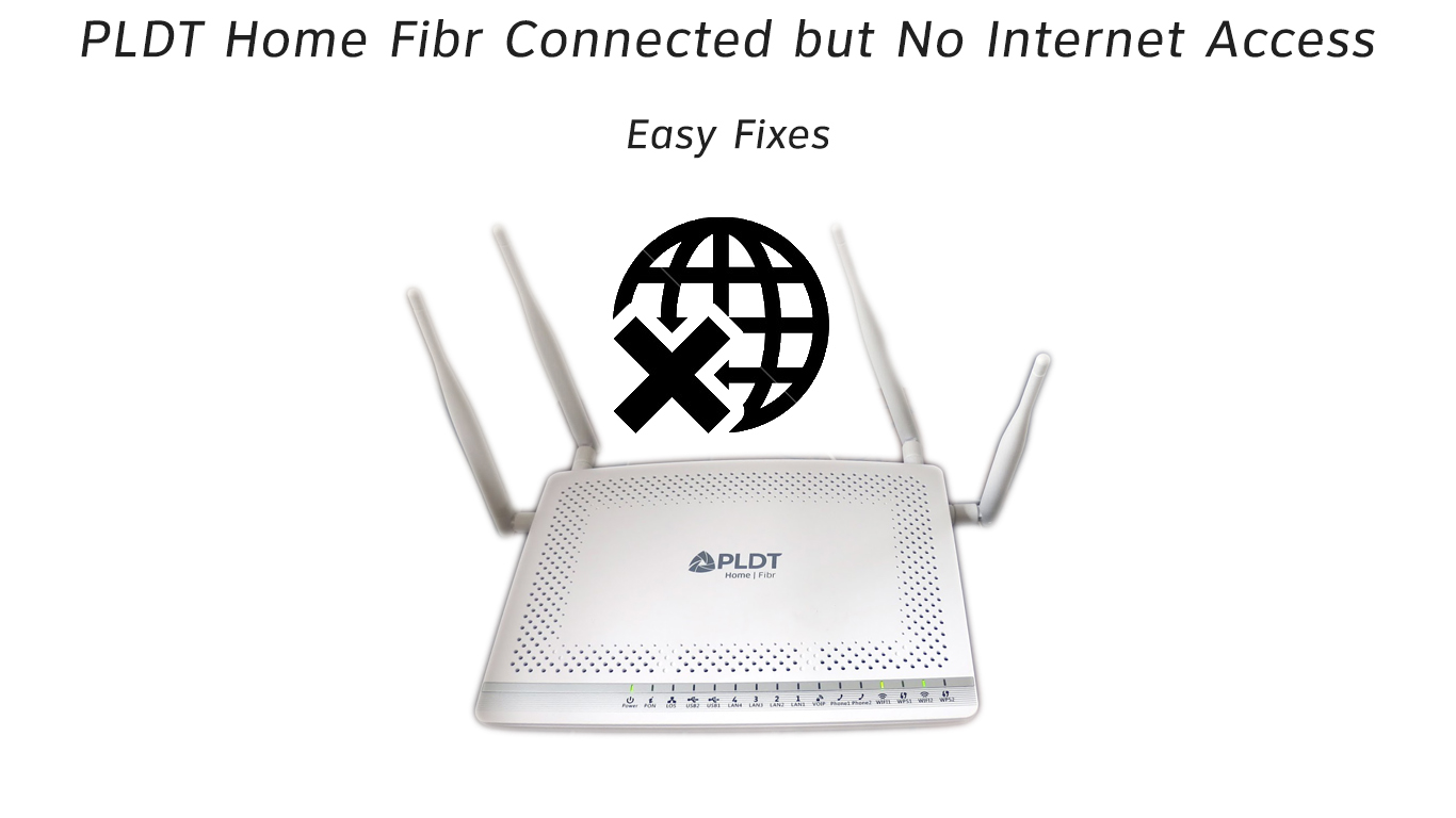 PLDT Home Fibr Connected But No Internet Access Easy Fixes RouterCtrl PLDT Home Fibr Connected But No Internet Access Easy Fixes RouterCtrl