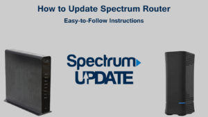 How to Update Spectrum Router? (Easy-to-Follow Instructions) - RouterCtrl